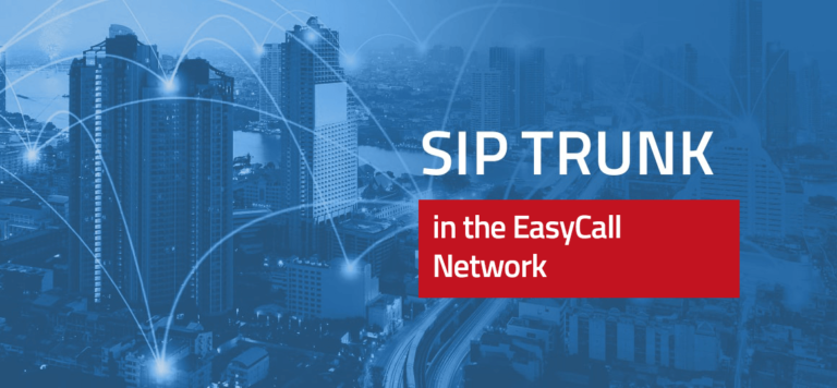 SIP TRUNK in the EasyCall Network - EasyCall